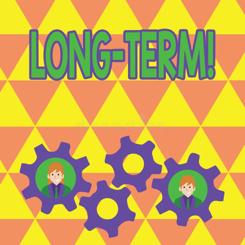 Word Writing Text Long Term. Business Concept for Occurring Over Large ...