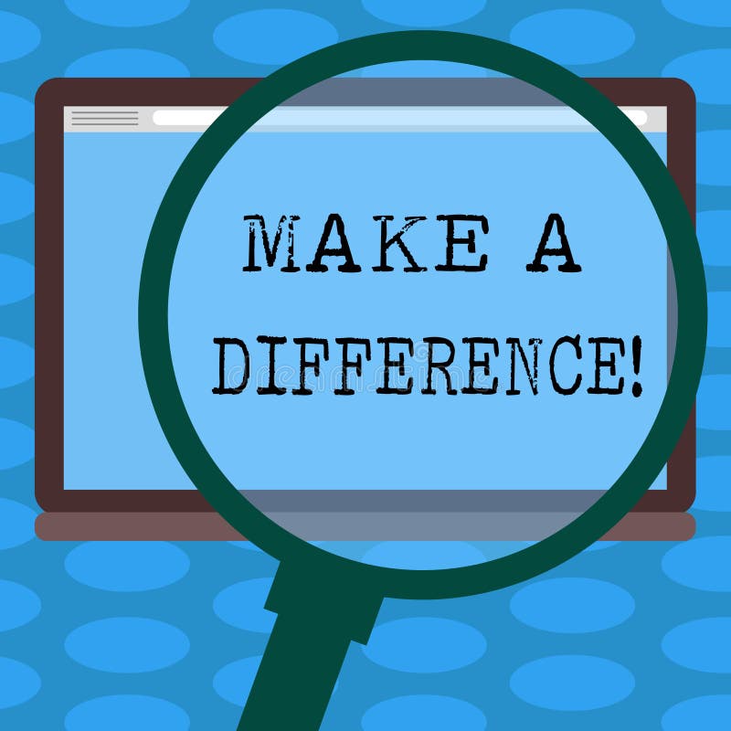 Word Writing Text Make a Difference. Business Concept for Have ...