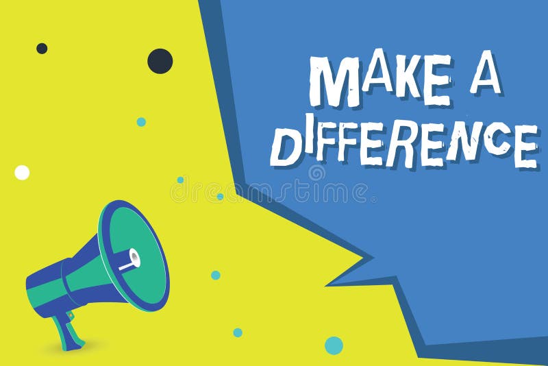 Word Writing Text Make a Difference. Business Concept for Mark an ...