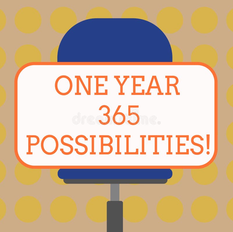 Word Writing Text One Year 365 Possibilities. Business Concept for ...