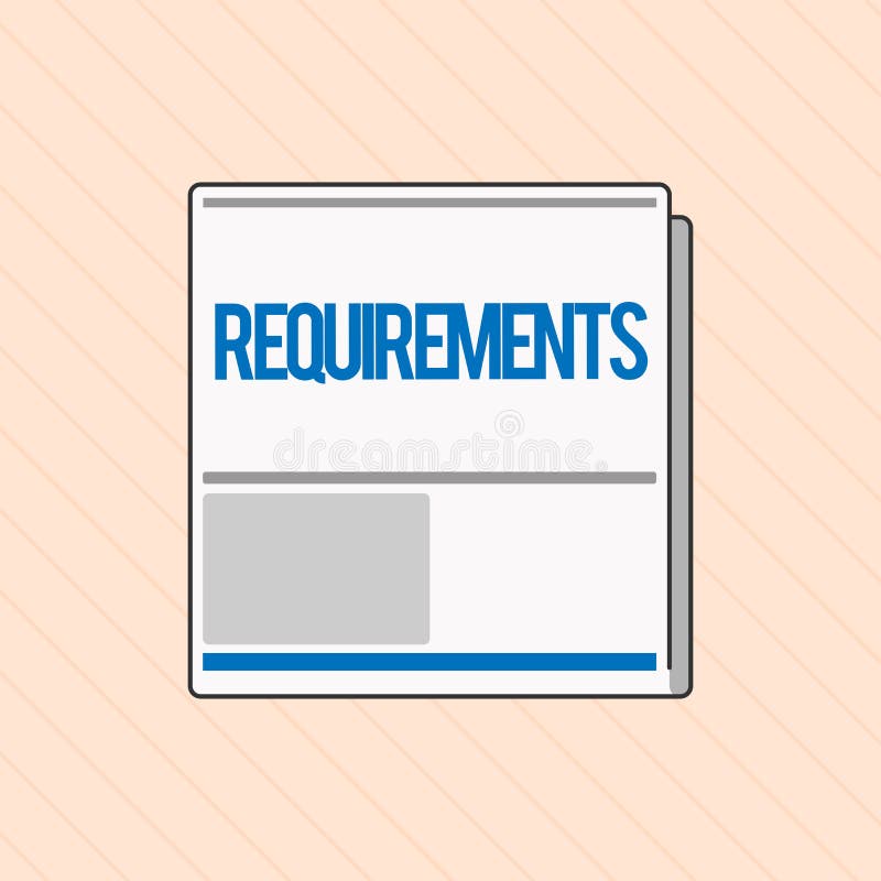 Word Writing Text Requirements. Business Concept for Things that are ...