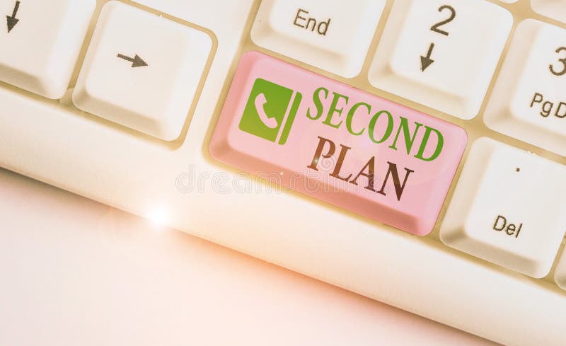 Word Writing Text Second Plan. Business Concept for Next Set of ...