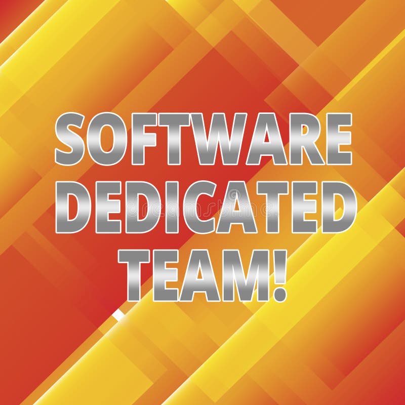 Word Writing Text Software Dedicated Team. Business Concept for ...