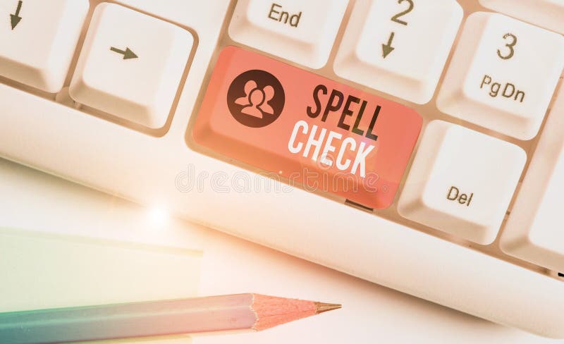 Word Writing Text Spell Check. Business Concept for To Use a Computer ... Word Writing Text Spell Check. Business Concept for To Use a Computer ...