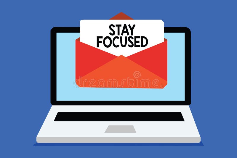 Word Writing Text Stay Focused. Business Concept for Be Attentive ...