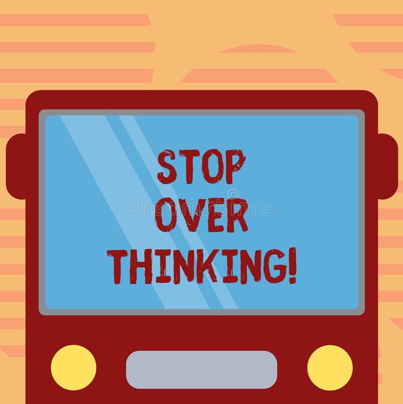 Stop Over Thinking Stock Illustrations – 71 Stop Over Thinking Stock ...