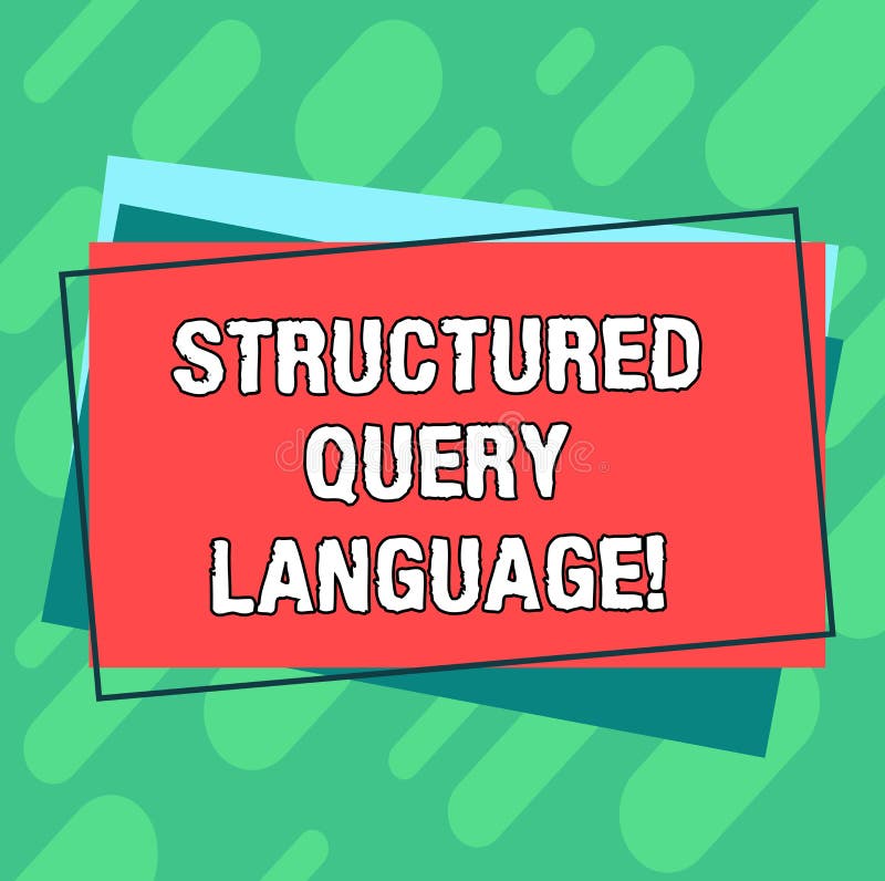 Word Writing Text Structured Query Language. Business Concept for ...