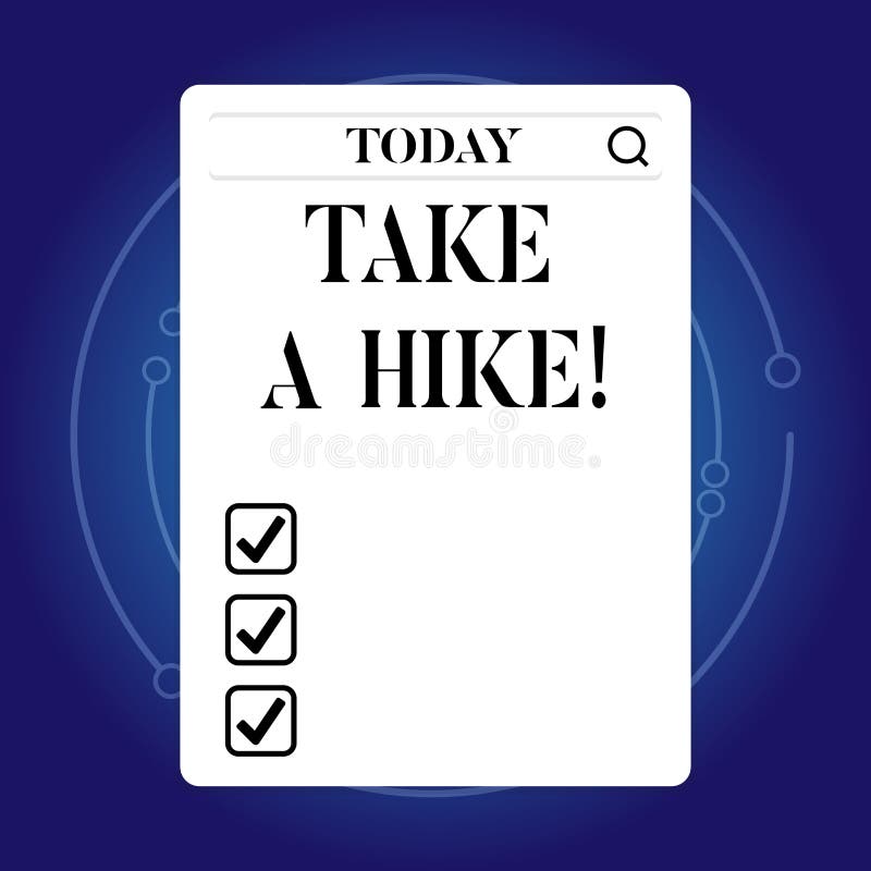 Word Writing Text Take a Hike. Business Concept for Go on an Adventure ... Word Writing Text Take a Hike. Business Concept for Go on an Adventure ...