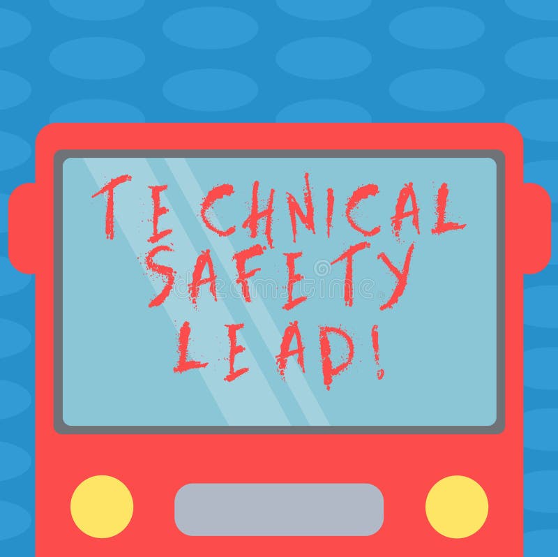 Word Writing Text Technical Safety Lead. Business Concept for Maintain ...