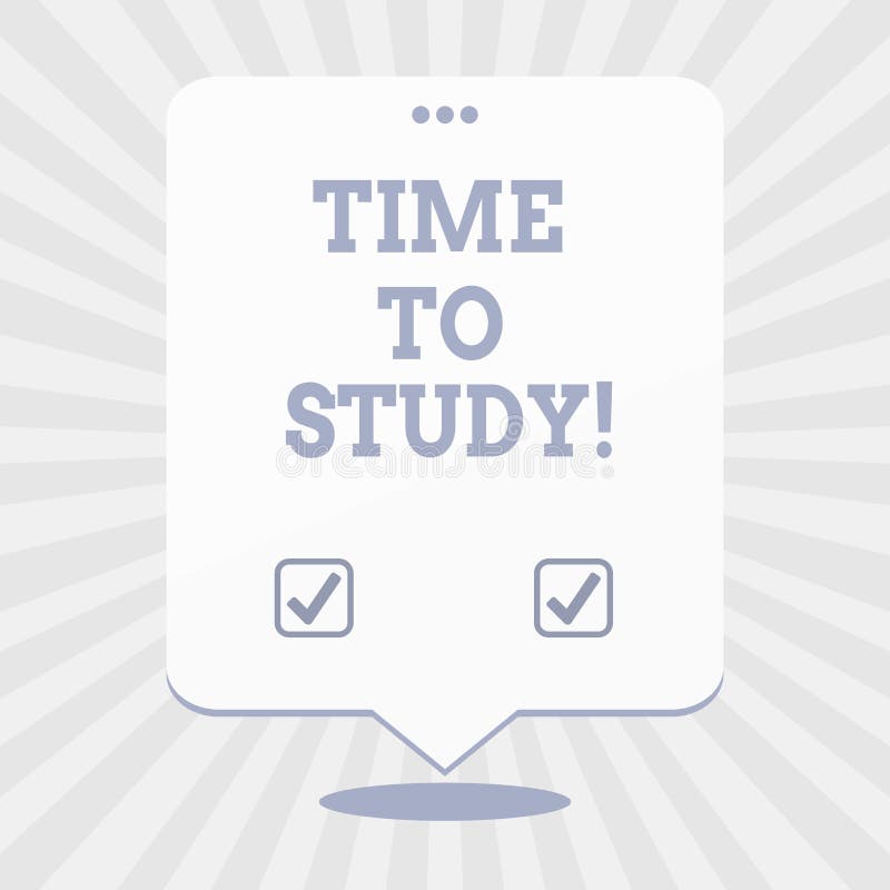 Word Writing Text Time To Study. Business Concept for Exams Ahead Need ...