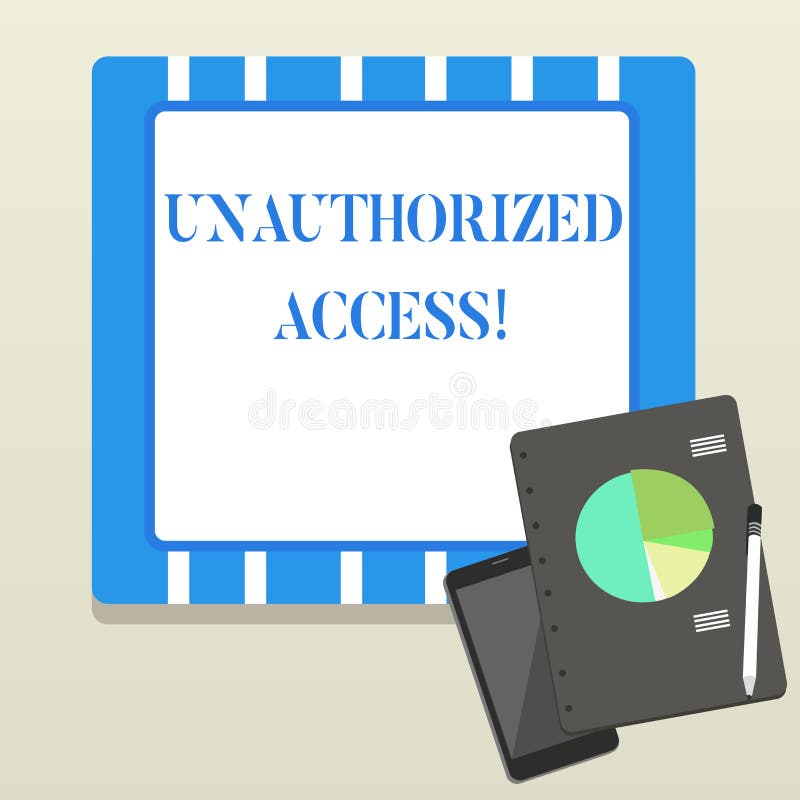 Word Writing Text Unauthorized Access. Business Concept for Use of a ...