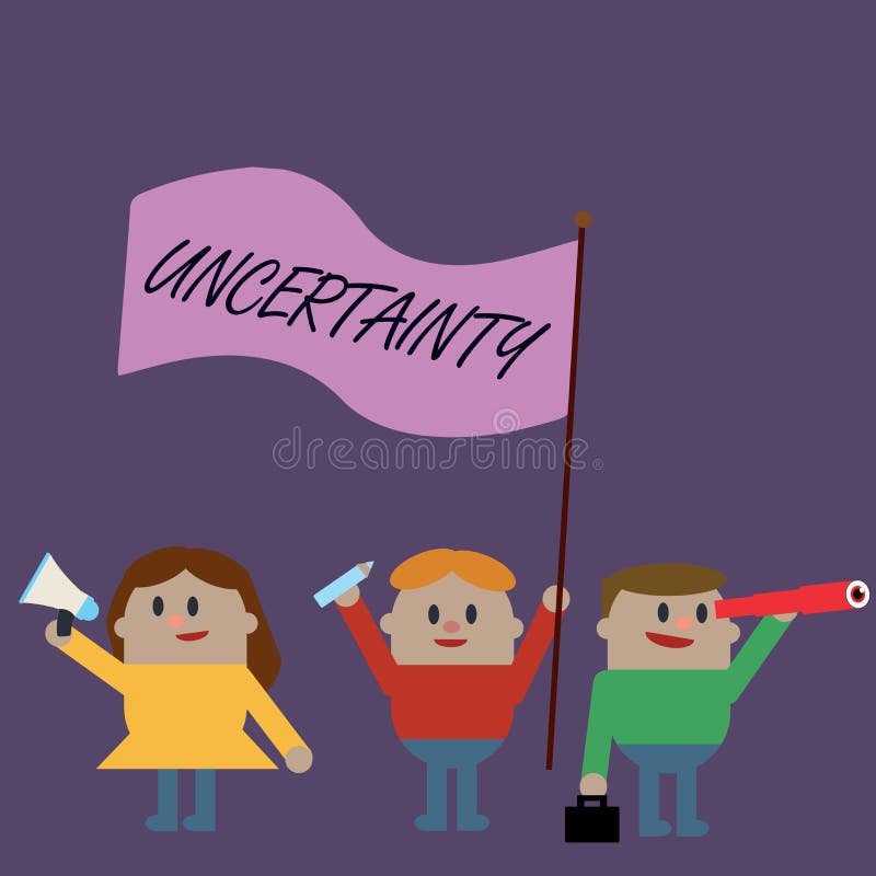 Word Writing Text Uncertainty. Business Concept for State of Being ...