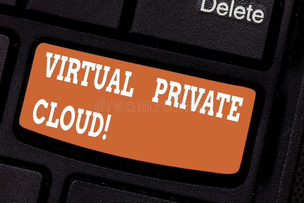 Word Writing Text Virtual Private Cloud. Business Concept for Configurable Pool of Shared ...