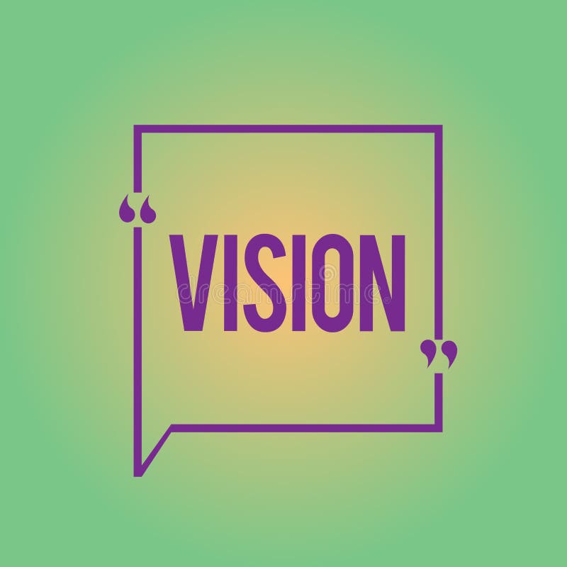 Word Writing Text Vision. Business Concept for Being Able To See ...