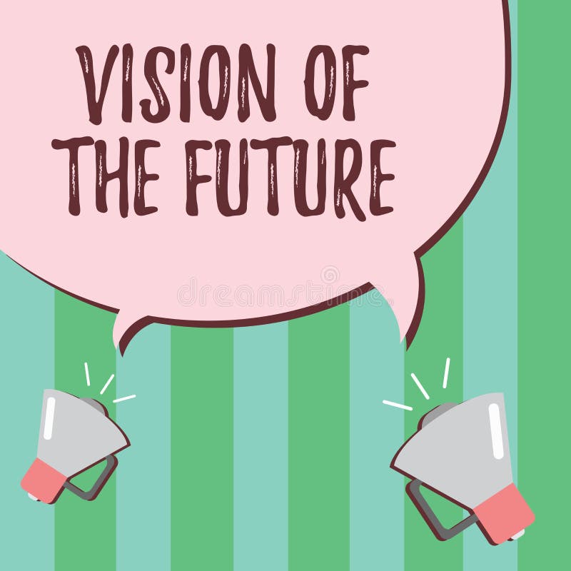 Word Writing Text Vision of the Future. Business Concept for Seeing ...