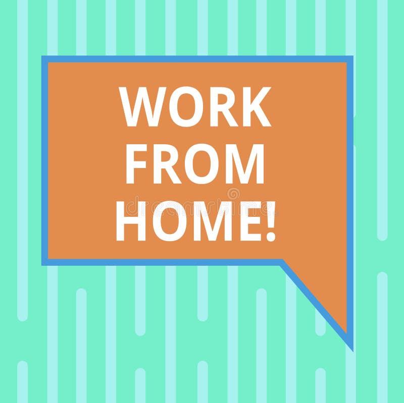 Word Writing Text Work from Home. Business Concept for Freelance Job ...