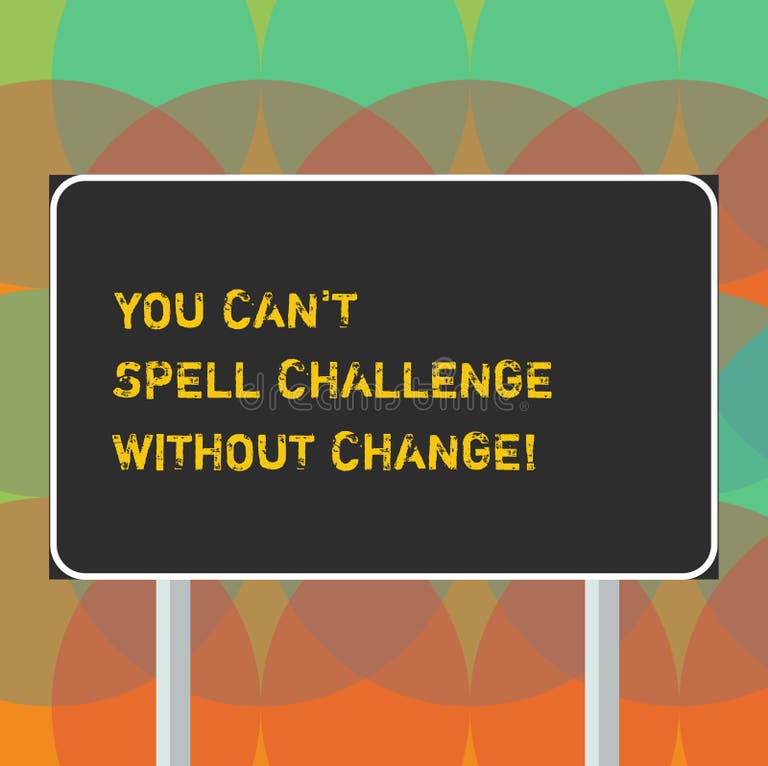 Word Writing Text You Can T Spell Challenge without Change. Business ...