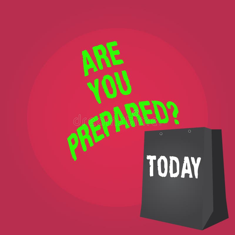 Word Writing Text are You Preparedquestion. Business Concept for Ready ... Word Writing Text are You Preparedquestion. Business Concept for Ready ...