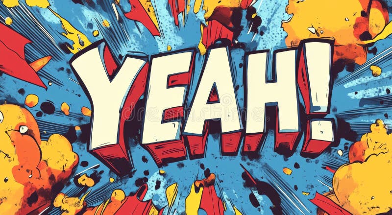 The Word YEAH! on a Yellow and Red Background, in a Comic Book Style ...
