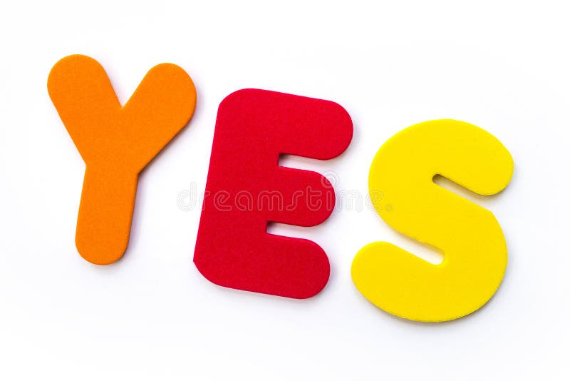 The word YES stock image. Image of learning, awesome - 118373937