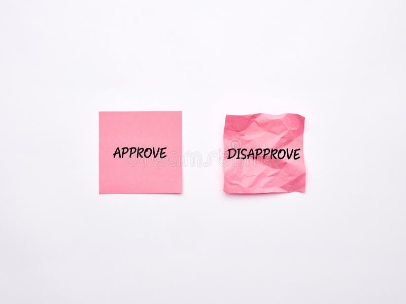 The Words Approve and Disapprove on Pink Sheets of Note Paper Stock ...