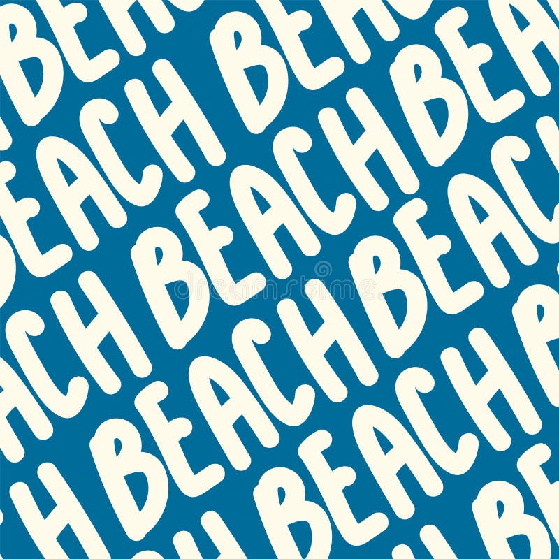 The Words Beach on the Background are Hand-drawn. Pattern on Blue ...