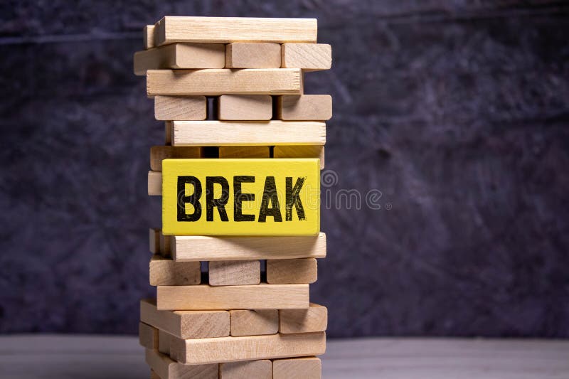 Words BREAK Written with Leisure Game Tiles. Conceptual Image ...