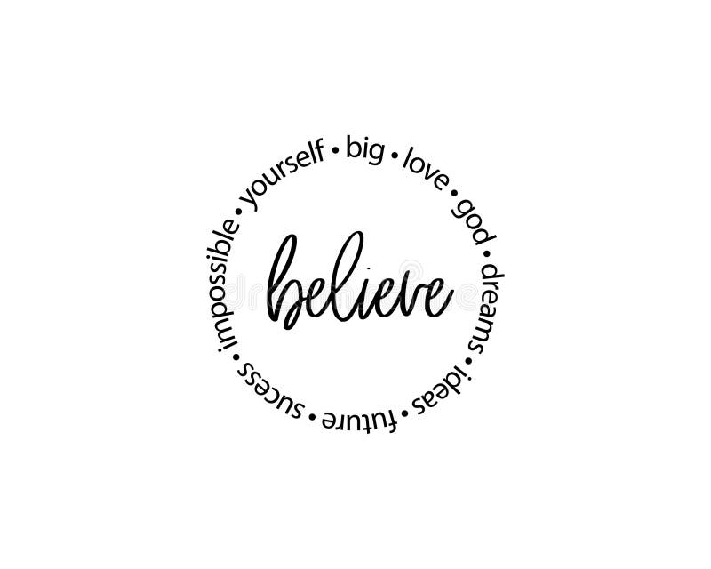 Believe and Words in Circle Stock Illustration - Illustration of ...