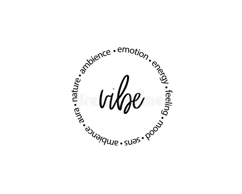 Vibe and words in circle stock vector. Illustration of artwork - 270912905
