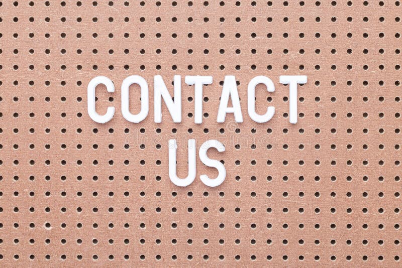 Words Contact Us Made from White Letters on Brown Pegboard, Horizontal ...