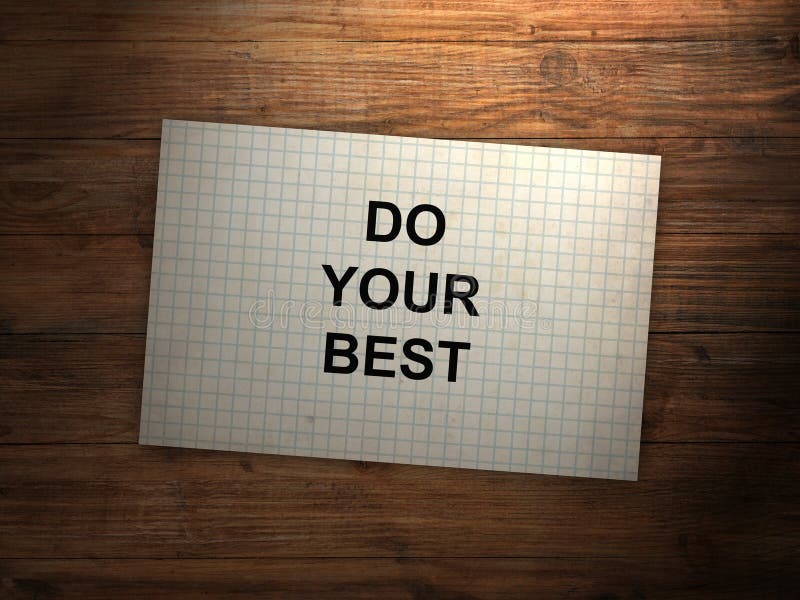 Words Do Your Best on Paper, Business Concept Stock Photo - Image of ...