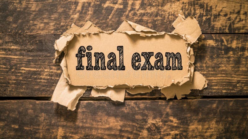 Words "final Exam" on Torn Paper Over Brown Background Symbolizing Test ...