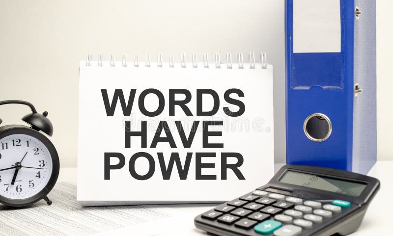 Words Have Power Words on White Sticker with Calculator and Clock Stock ...