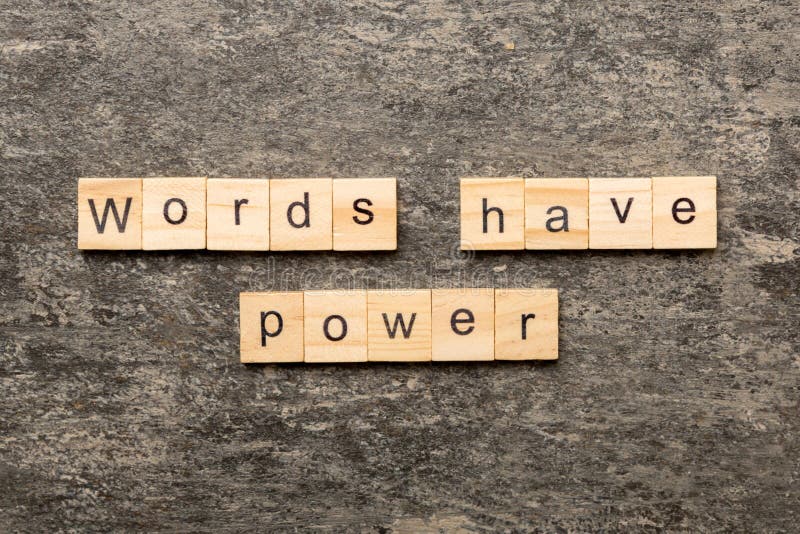 Words Have Power Word Written on Wood Block. Words Have Power Text on ...