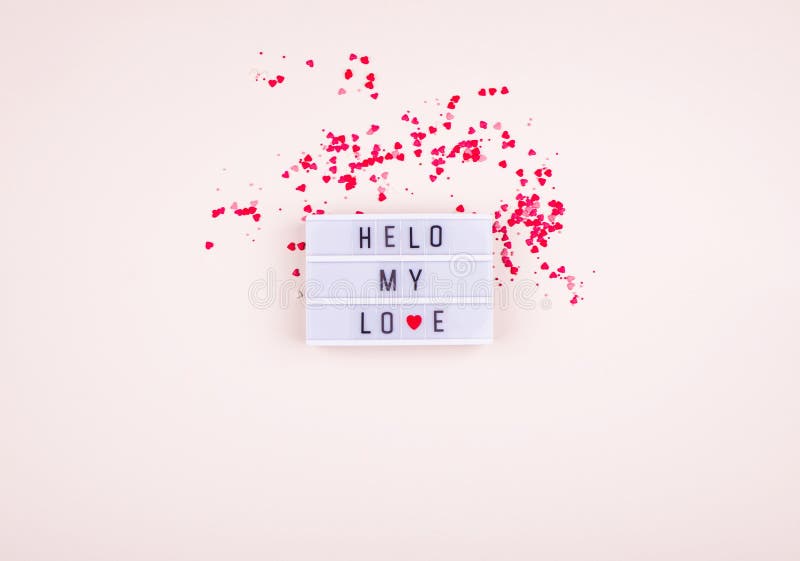 Words Hello My Love on the Light Box on a Dark Background Stock Image ...