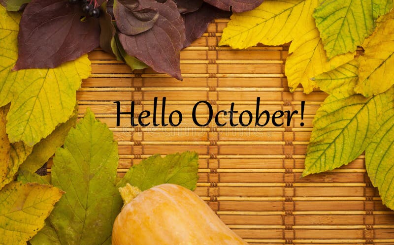 Words Hello October on Rustic Background Stock Photo - Image of harvest ...
