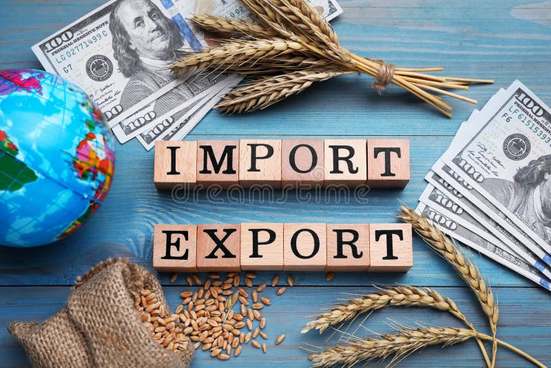Words Import and Export Made of Cubes, Wheat, Banknotes and Globe on ...