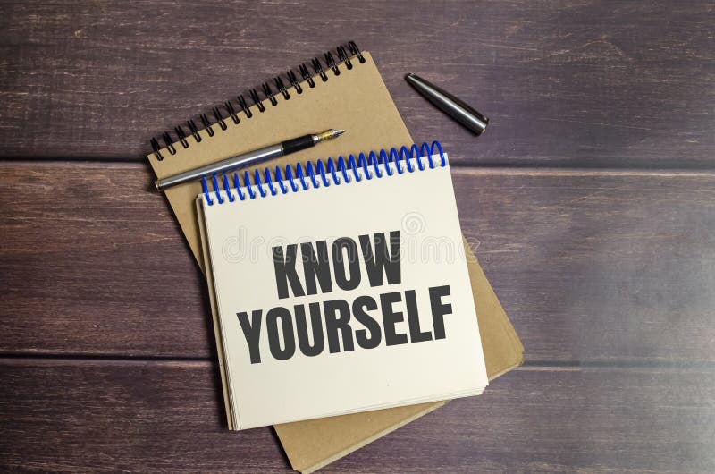The Words KNOW YOURSELF is Written in a White Notebook Stock Image ...