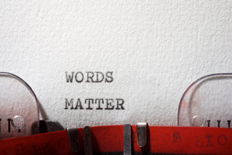 Words matter text stock photo. Image of paper, right - 277714782