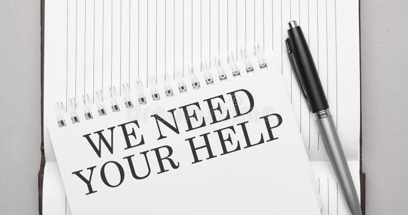 Words we Need Your Help Text on Notepad and Pen Stock Image - Image of ...