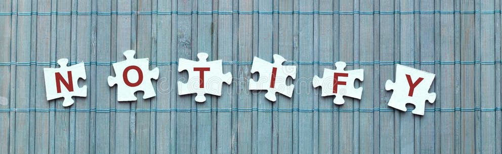 Words NOTIFY in the Puzzles Part . Business Concept Stock Image - Image ...
