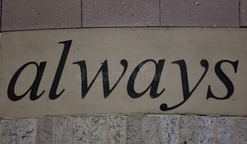 WORDS - always - Sign on Brick Background Stock Photo - Image of ...