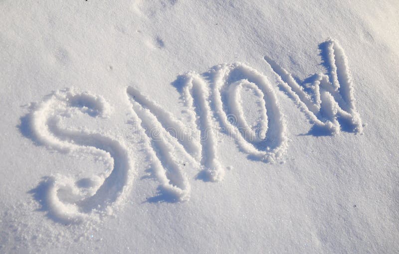 The Words SNOW Are Written In Snow. Written Word On A Snow White Field ...