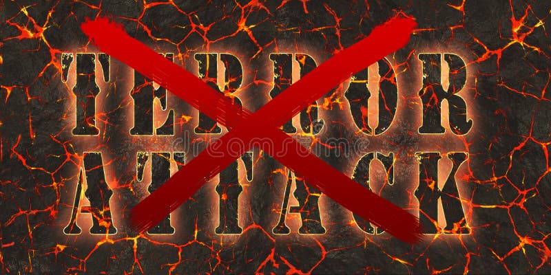 Words Terror Attack Written and Crossed by Red Paint on Danger Red Lava ...