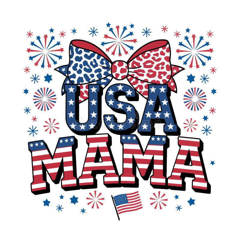 The Words USA MAMA in Patriotic Colors is Complemented by a Large Bow ...