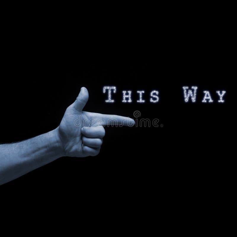 Words this Way Written on Black Background, Man Hand Pointing Direction ...