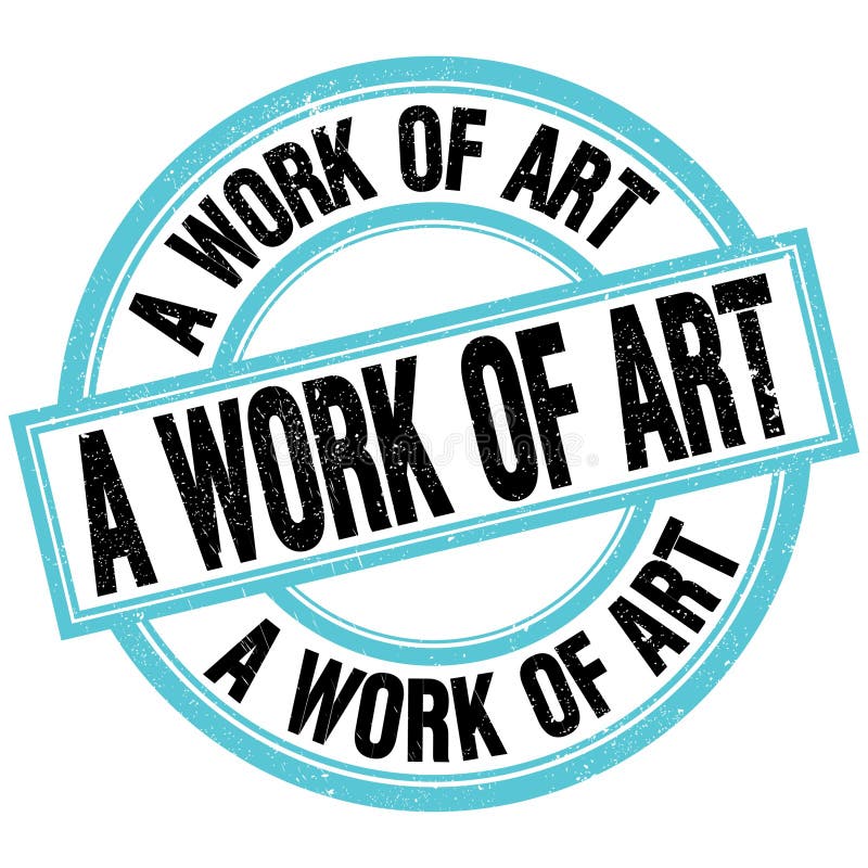 A WORK of ART Text on Blue-black Round Stamp Sign Stock Illustration ...