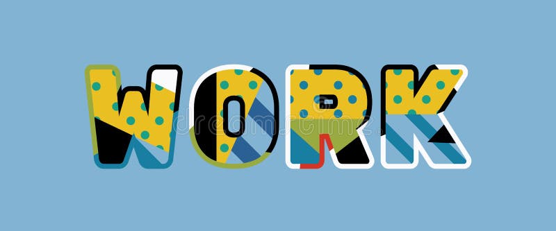 Work Concept Word Art Illustration Stock Vector - Illustration of ...