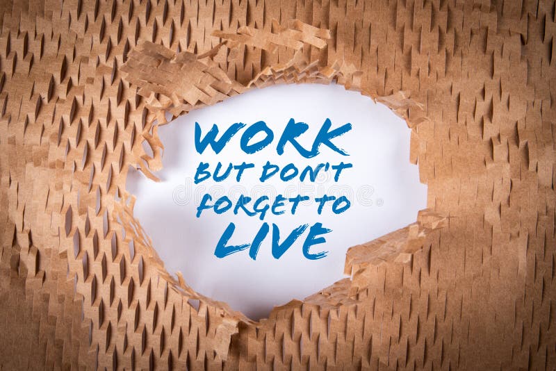 Work but Don T Forget To Live. Text on Paper Stock Image - Image of ...