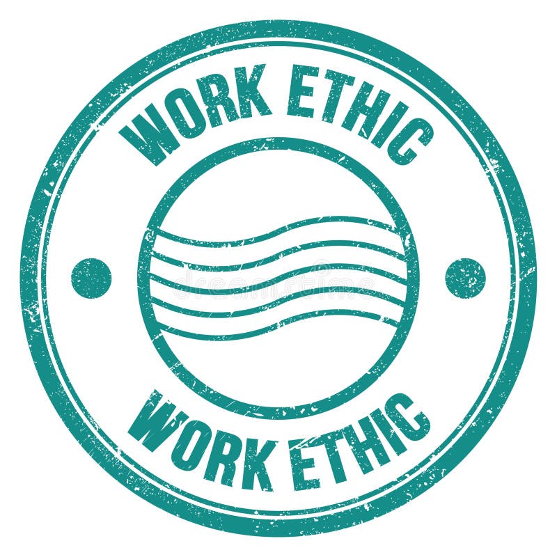 WORK ETHIC Text Written on Blue Round Postal Stamp Sign Stock ...